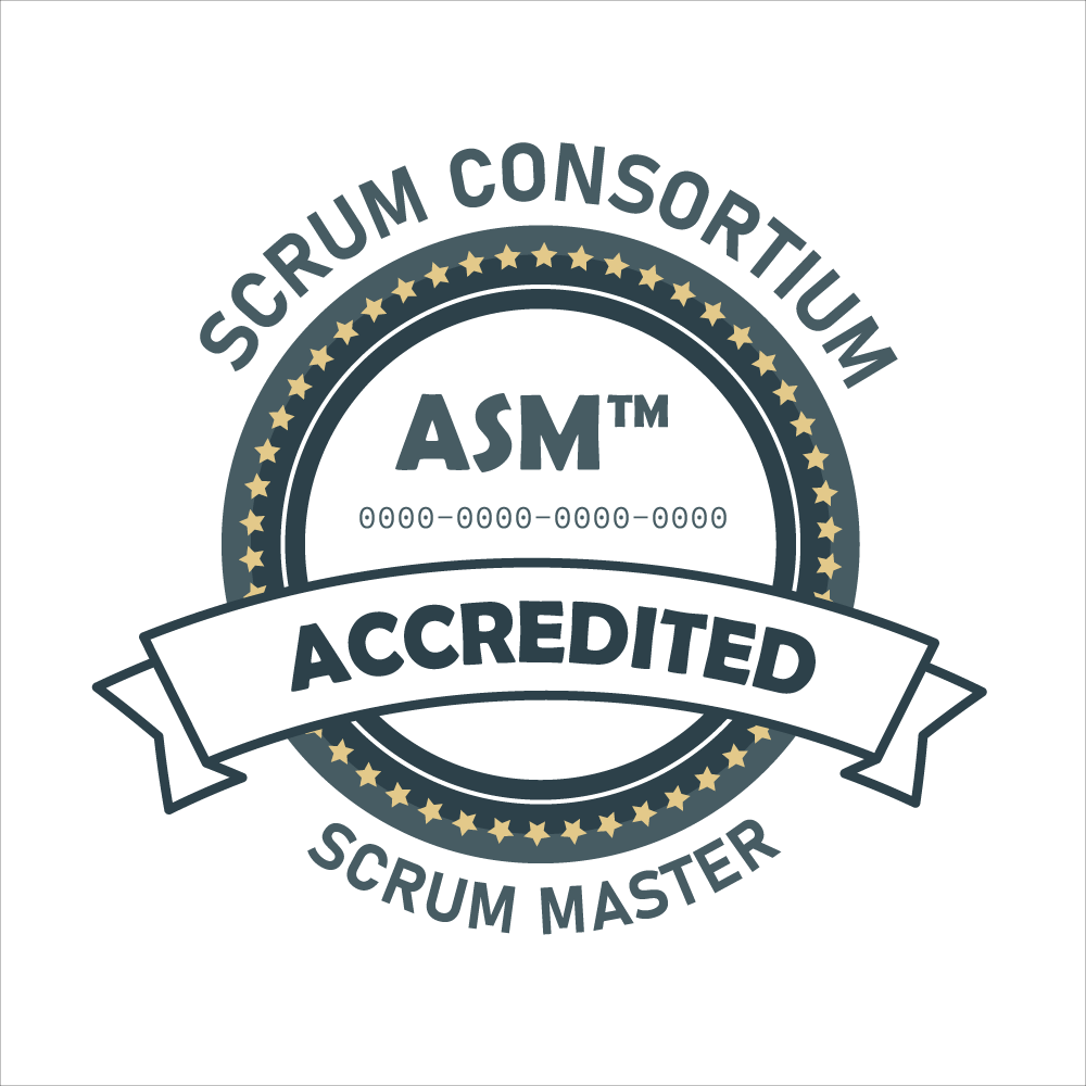 Accredited Scrum Master Asm™ Academic Scrum Consortium